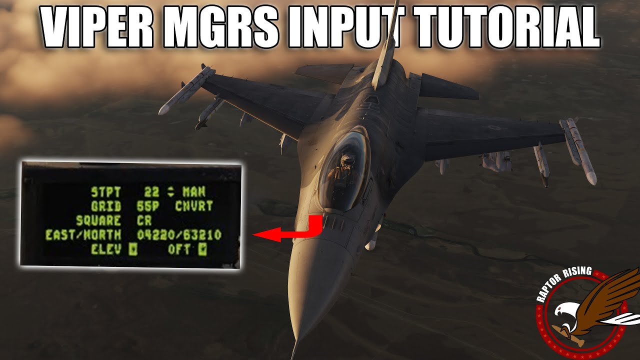 DCS F-16C Viper - MGRS Coordinate Tutorial | Never Deal With LAT/LONG ...