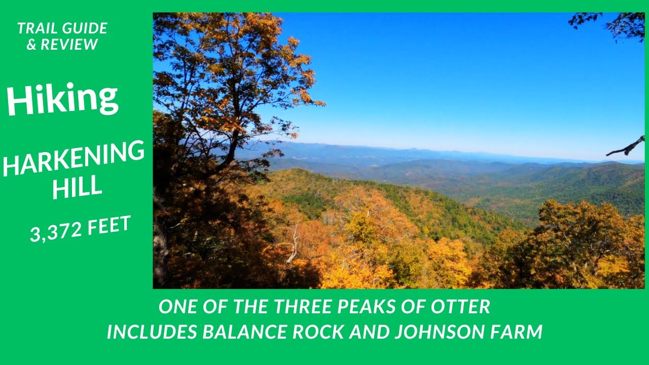 Hiking Harkening Hill, Peaks of Otter - YouTube