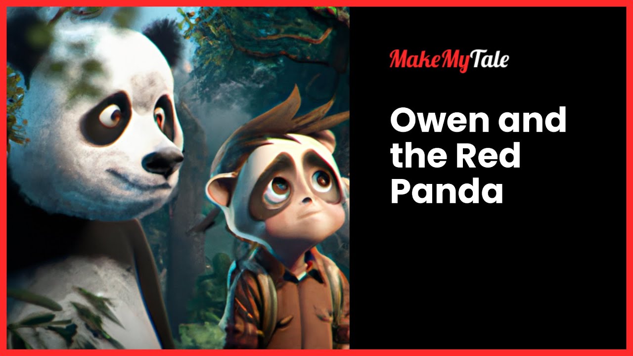 Owen and the Red Panda - By Anwesha Choudhury | Fascinating Historical Story for Kids ...
