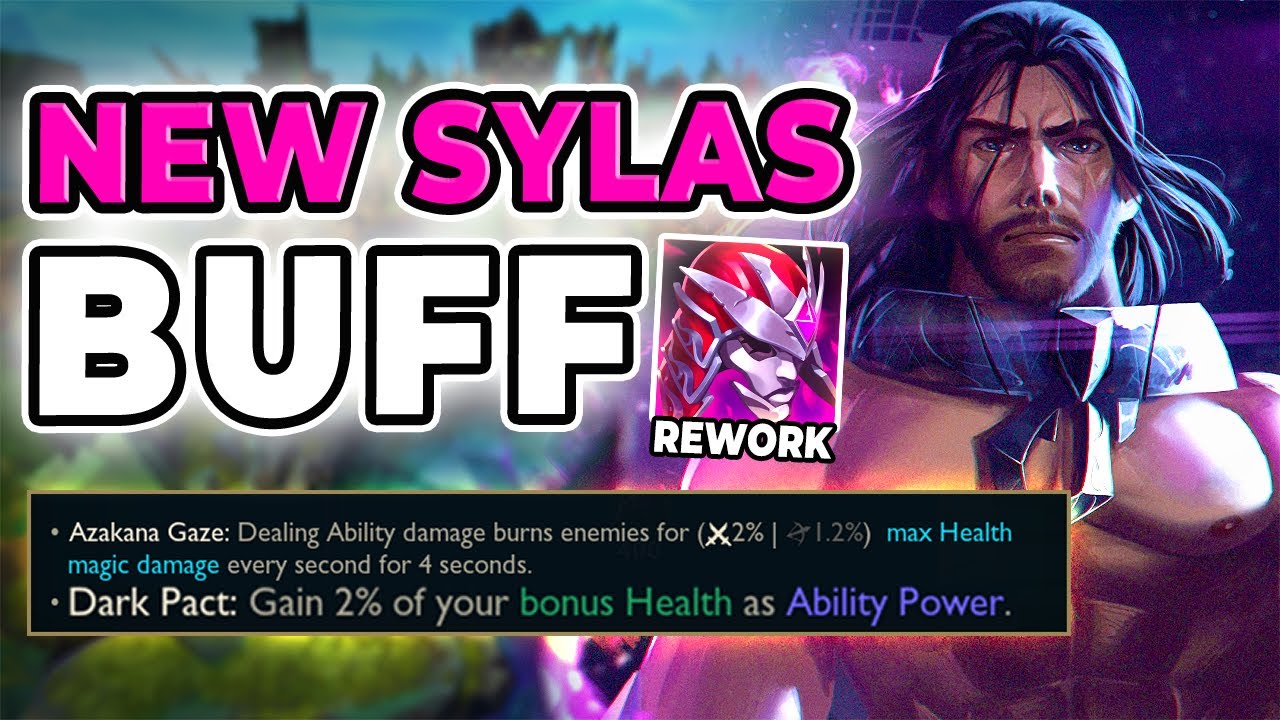 THIS Is A Huge SYLAS BUFF!! *DEMONIC EMBRACE REWORK* - League of ...