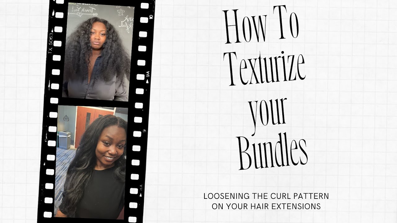 Texturizing Kinky Curly Bundles - YouTube