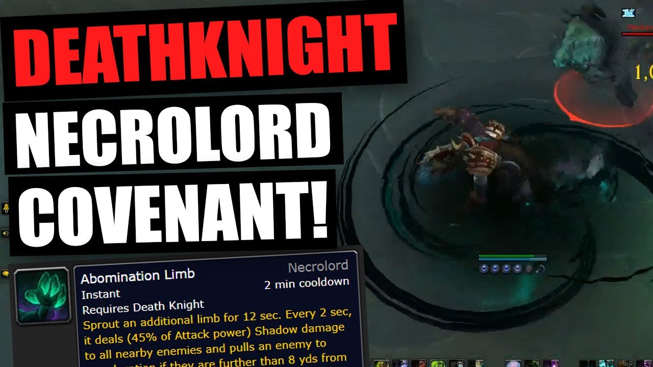 👻NECROLORD: Surprising Damage Abomination Limb | DEATHKNIGHT COVENANT ...