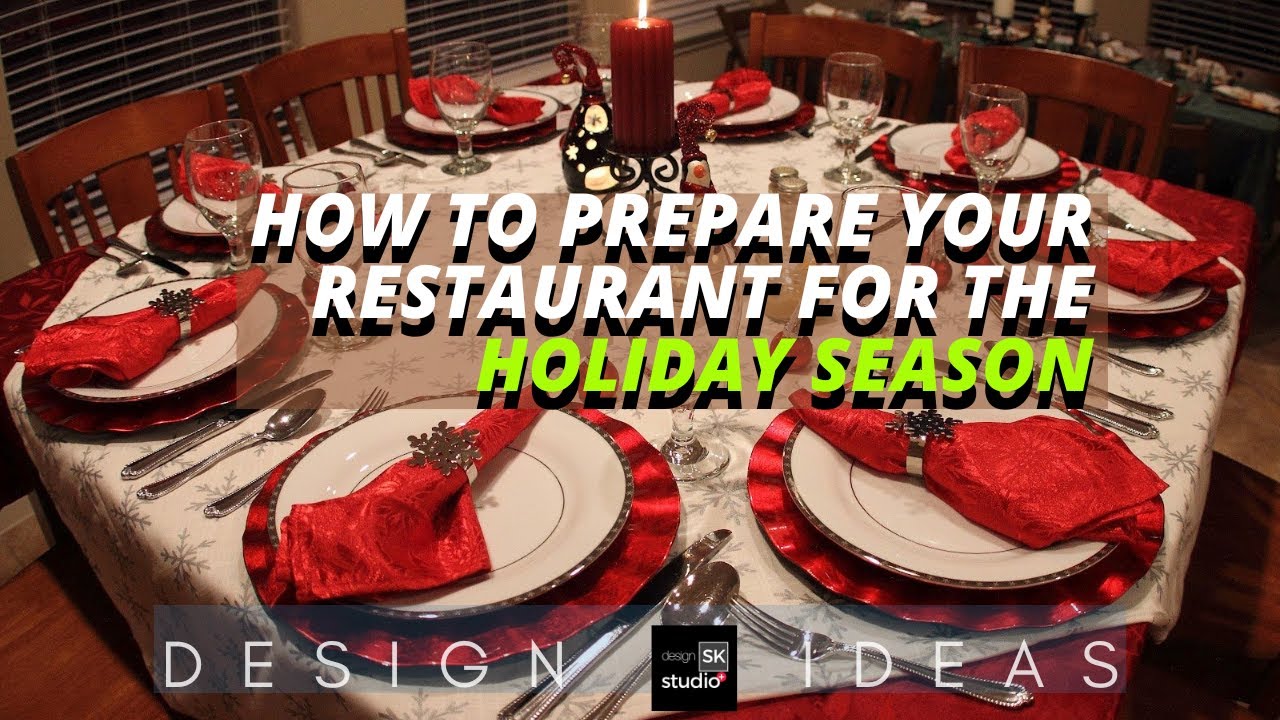 How To Prepare Your Restaurant for the Holiday Season - YouTube