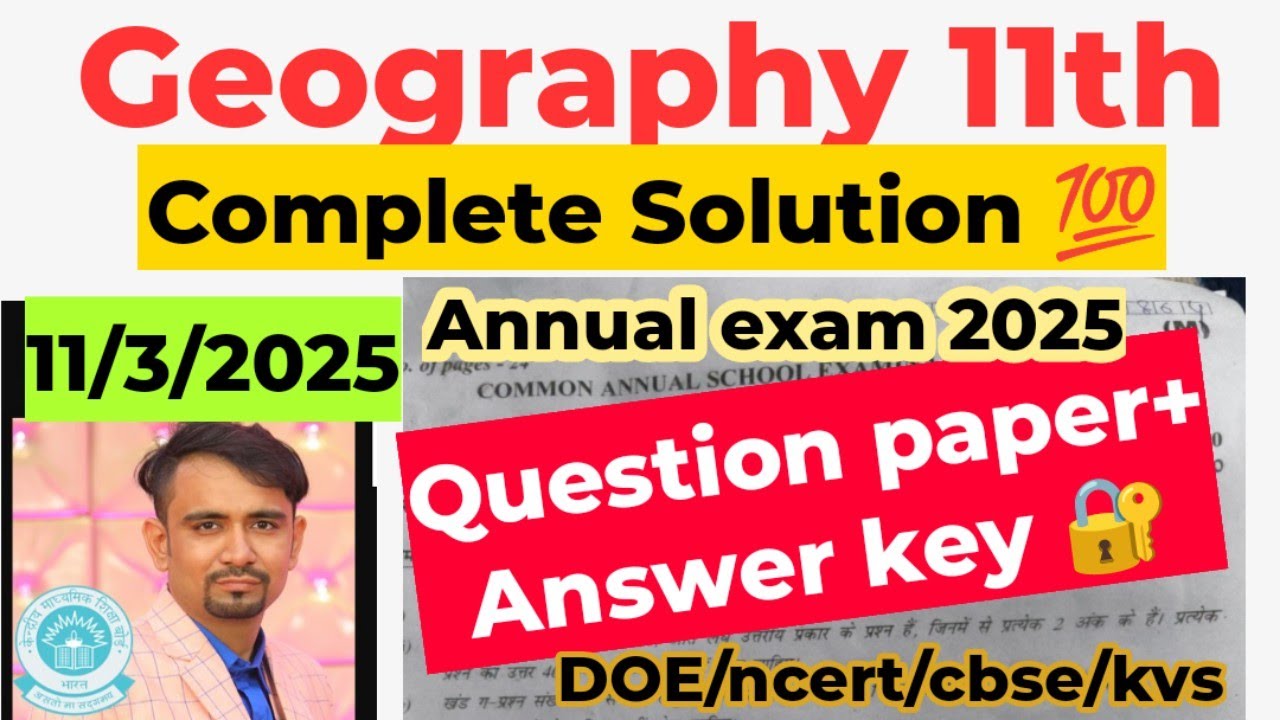 Class 11 geography answer key with questions paper 2025 / annual exam ...