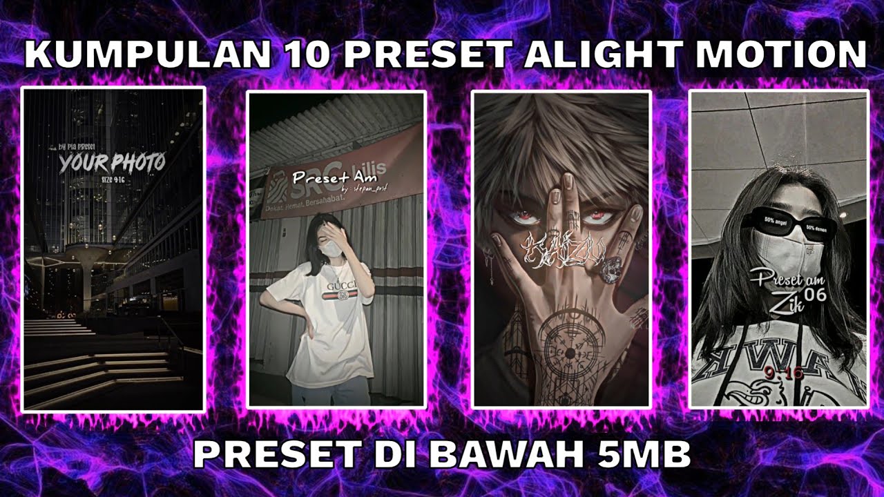 KUMPULAN 10 PRESET BASE ALIGHT MOTION TERBARU 2022 | DI BAWAH 5MB VIRAL TIKTOK - YouTube