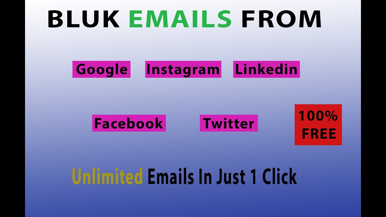 Bulk Email Data From Google, Facebook, LinkedIn || Scrape more than 100k targeted emails free ...