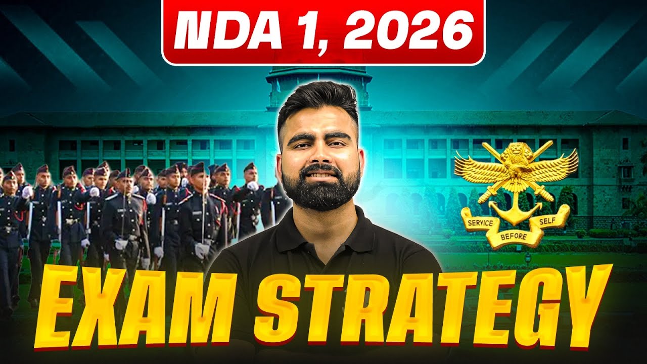 NDA 1 2026 Complete Roadmap | Strategy to Crack NDA 2026 Exam | NDA ...
