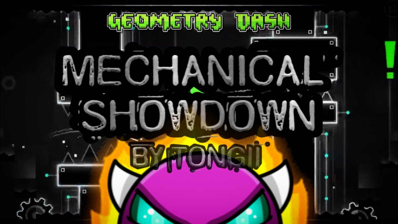 Geometry Dash ITA - "MECHANICAL SHOWDOWN" by Tongii 100% Complete (EPIC ...