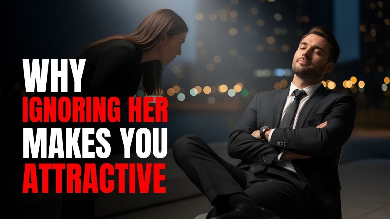 Why Ignoring Her Makes You Attractive | What Happens When You Ignore ...