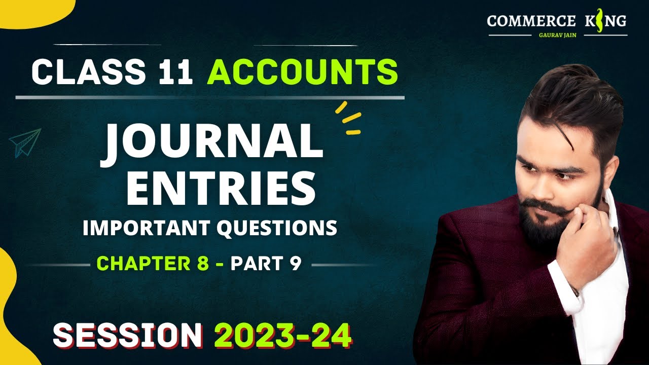 Journal entry class 11 part 9 Accounts | Rules of Debit and Credit ...