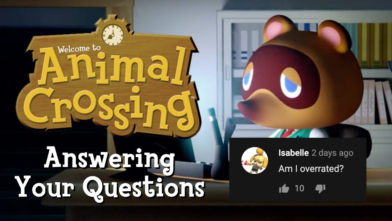 Answering Your Animal Crossing Questions! - YouTube