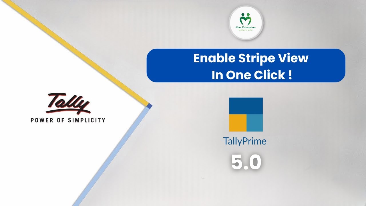 How to enable Stripe View in Tally Prime 5.0 | #maaenterprises - YouTube
