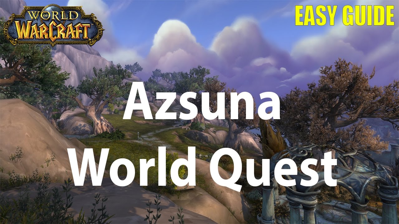 The Magic of Flight Azsuna - WoW Legion World Quest - YouTube