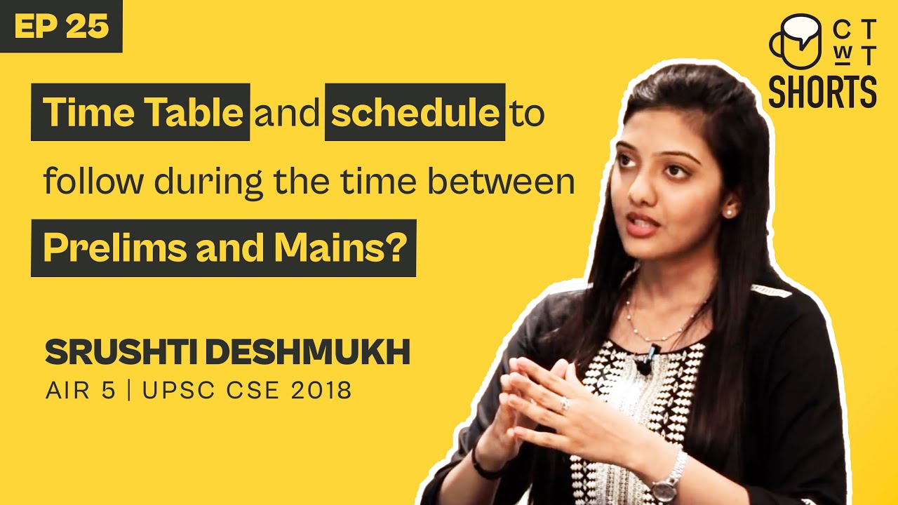 UPSC Time Table & Schedule To Follow During The Time Between Prelims ...