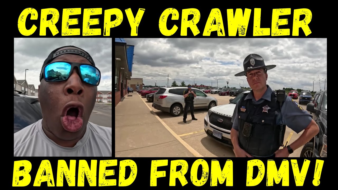 Creepy Crawler Banned From All DMV Offices in Illinois! - YouTube