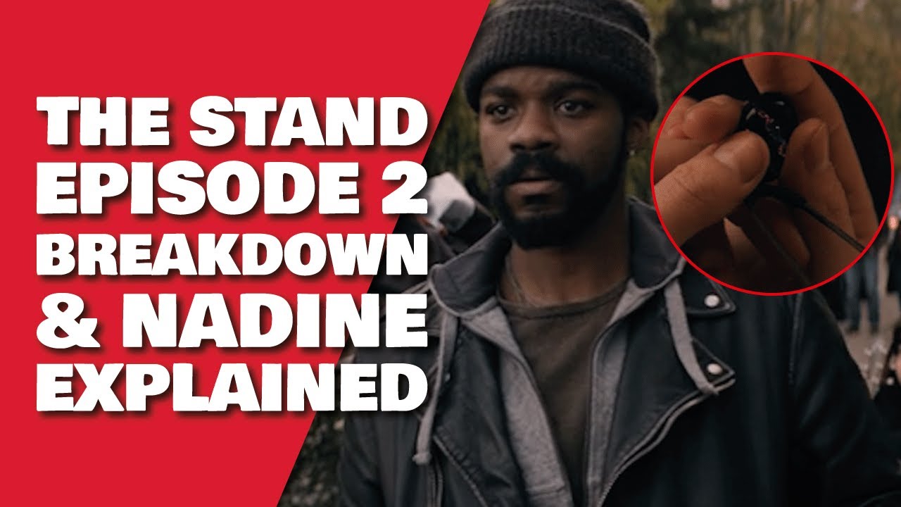 The Stand Episode 2 Review Breakdown And Nadine Pebble Explained (The Stand 1x02) - YouTube