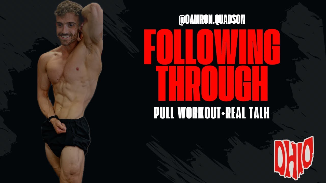 The Importance Of Following Through | Pull Workout + Real Talk - YouTube