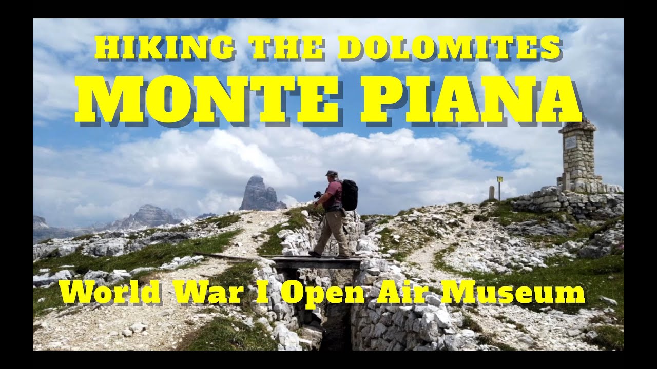 Monte Piana - World War I Open Air Museum - Dolomites Italy - YouTube