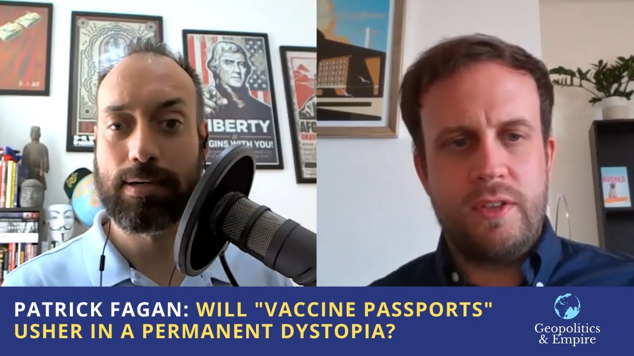 Patrick Fagan: Will "Vaccine Passports" Usher In a Permanent Dystopia ...