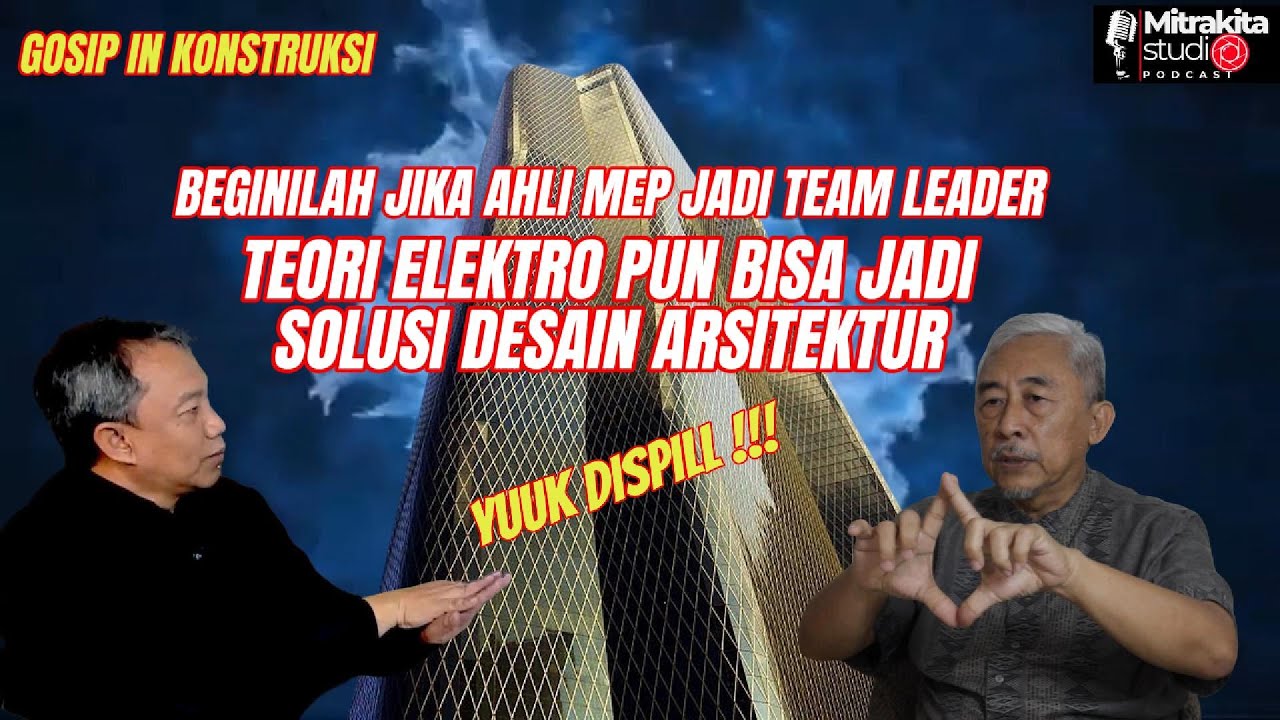 TEORI ELEKTRO JADI SOLUSI DESAIN ARSITEKTUR, BEGINILAH JIKA AHLI MEP ...