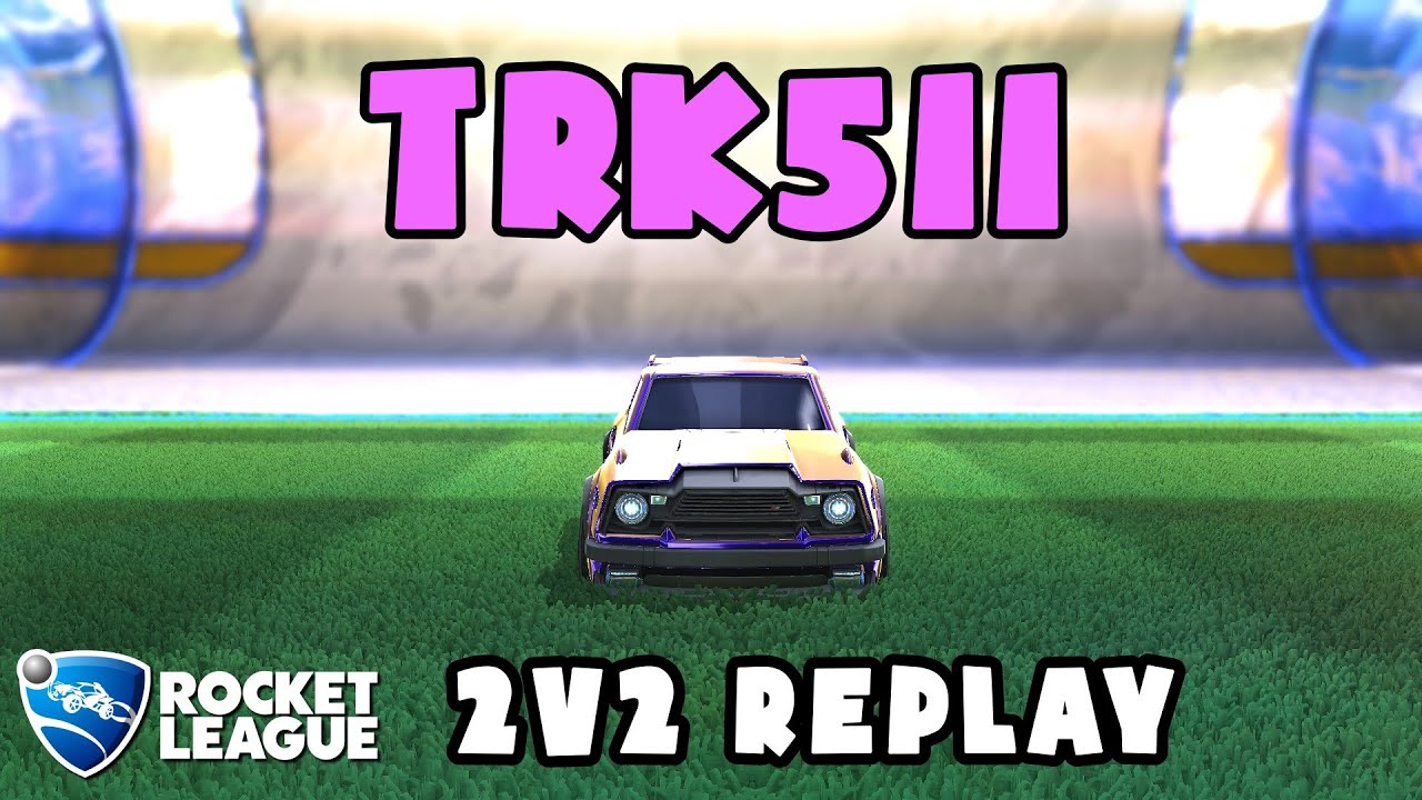 trk511 Ranked 2v2 POV #307 - trk511 & Venni. vs Stade & Yazeed - Rocket ...