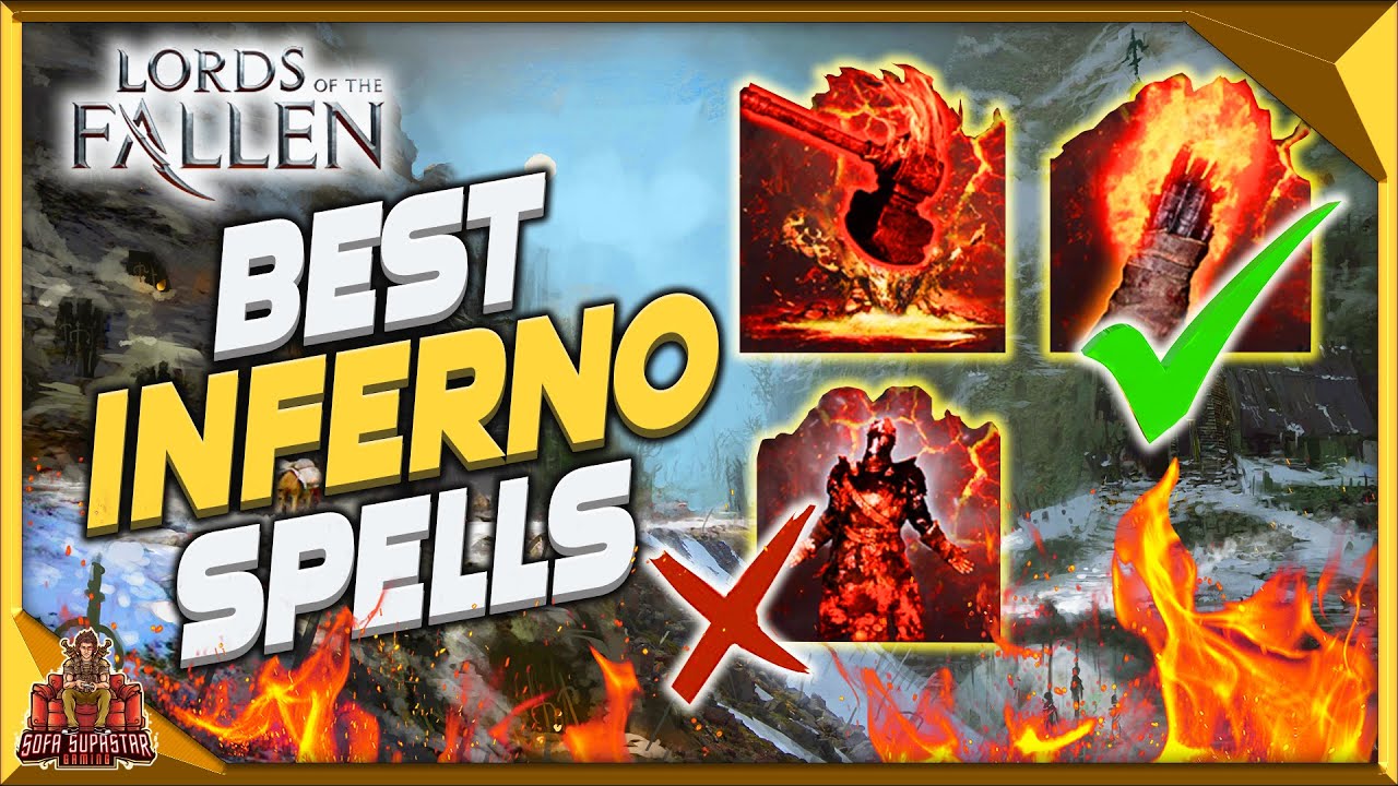 Lords Of The Fallen Best Inferno Spells - Most Powerful Fire Spells For ...