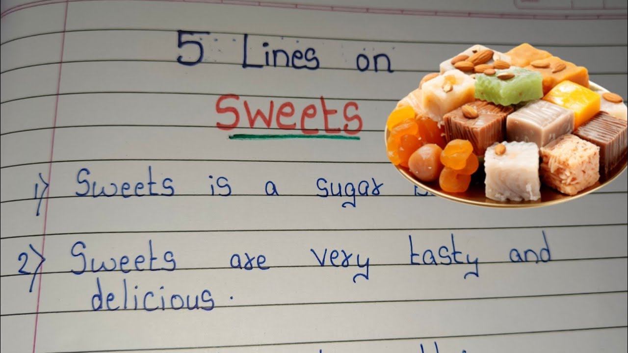 5 Lines on Sweets / Few lines on Sweets/ Essay on Sweets in english ...