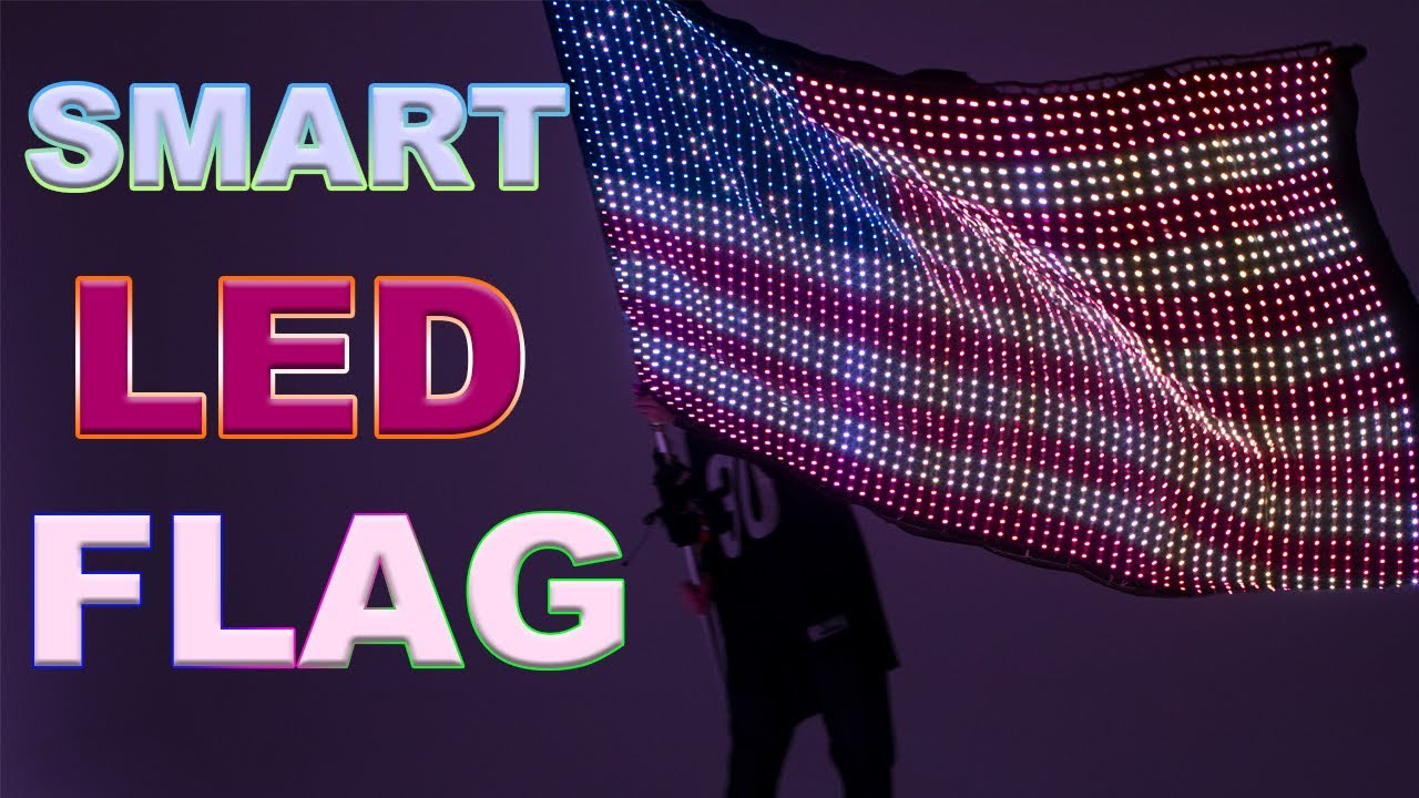 Smart LED Flag by ETERESHOP - YouTube