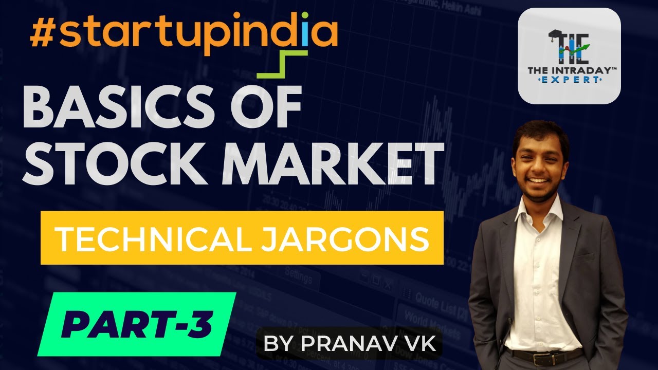 Basics of stock market - Technical Jargons | Part-3 | By Pranav VK - YouTube