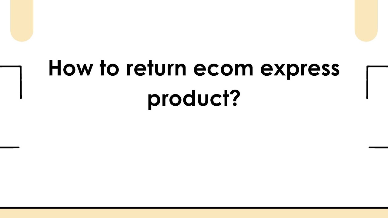 How to return ecom express product? - YouTube