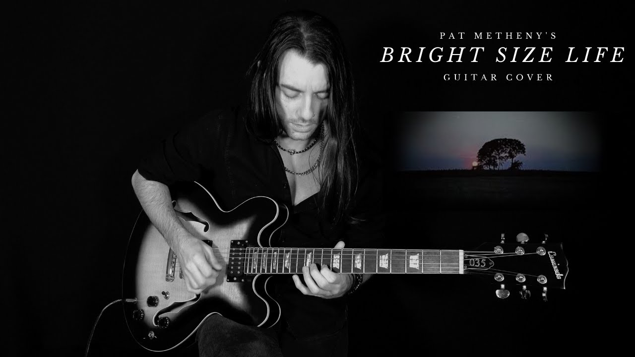 Bright Size Life - Pat Metheny Guitar Cover - YouTube