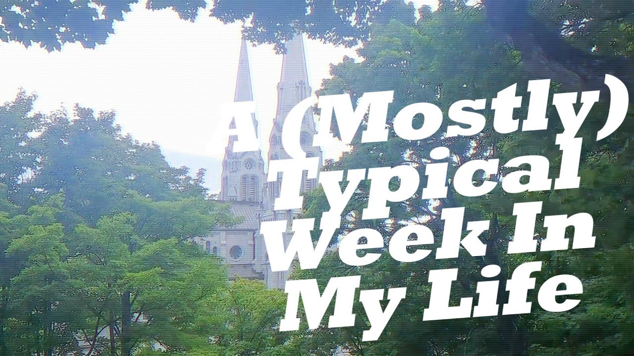 A Typical Week In My Life - YouTube