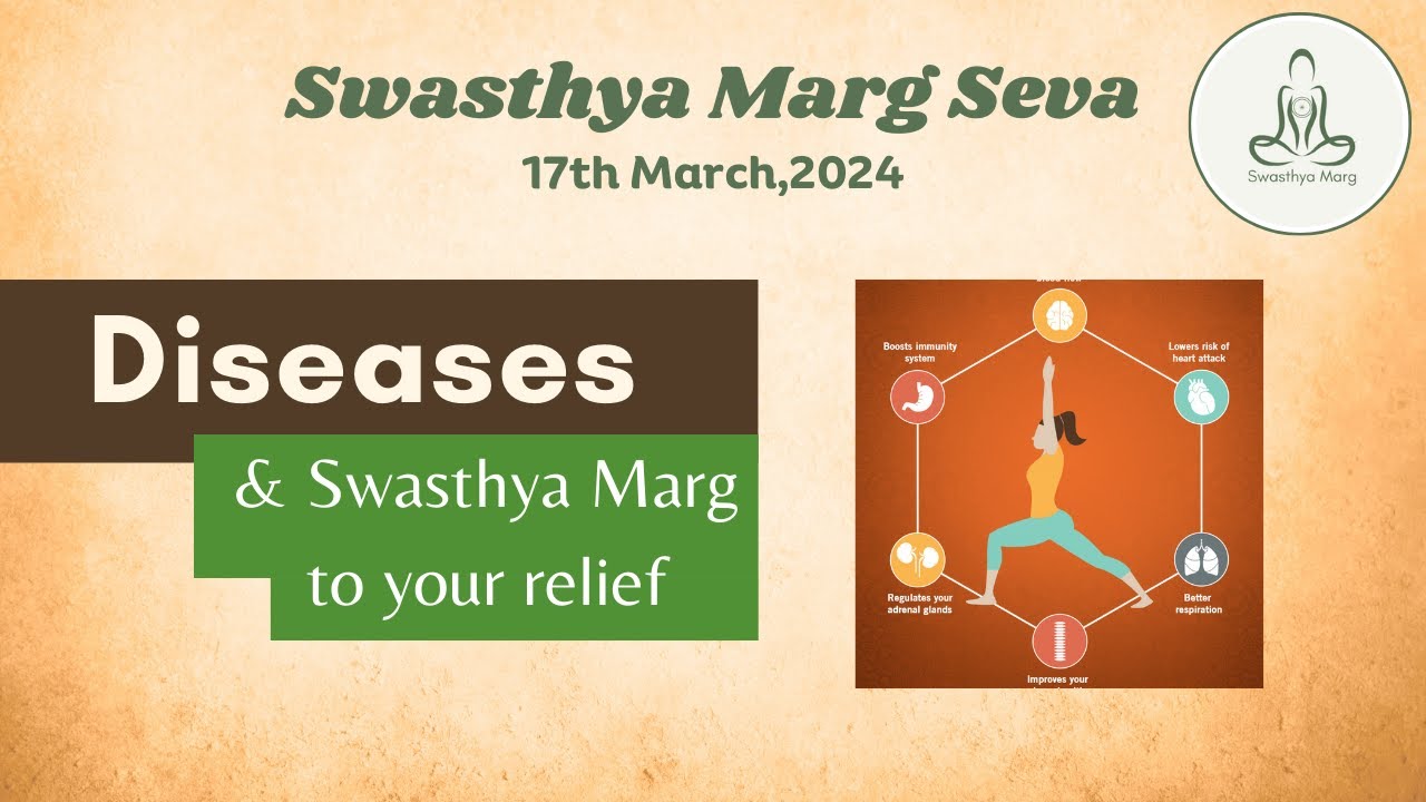 Swasthya Marg Seva for all. Diseases and their cure. - YouTube