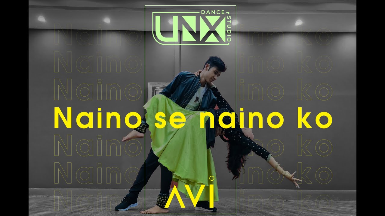 Naino se naino ko mila Remix ||UNX Dance Studio|| Sabin.R.Shakya ...