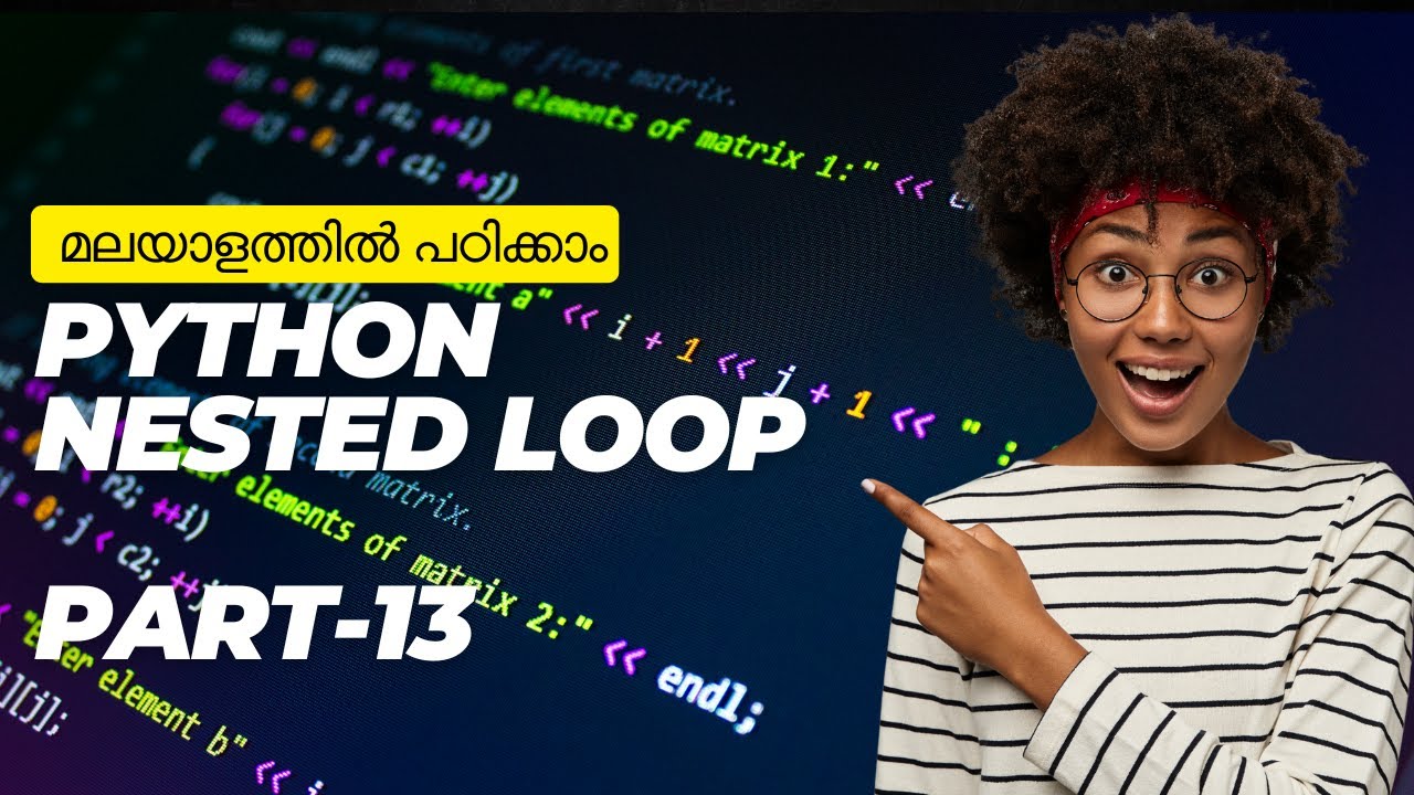 Python Nested Loops & Patterns | Malayalam Tutorial for Beginners | Part 13 - YouTube