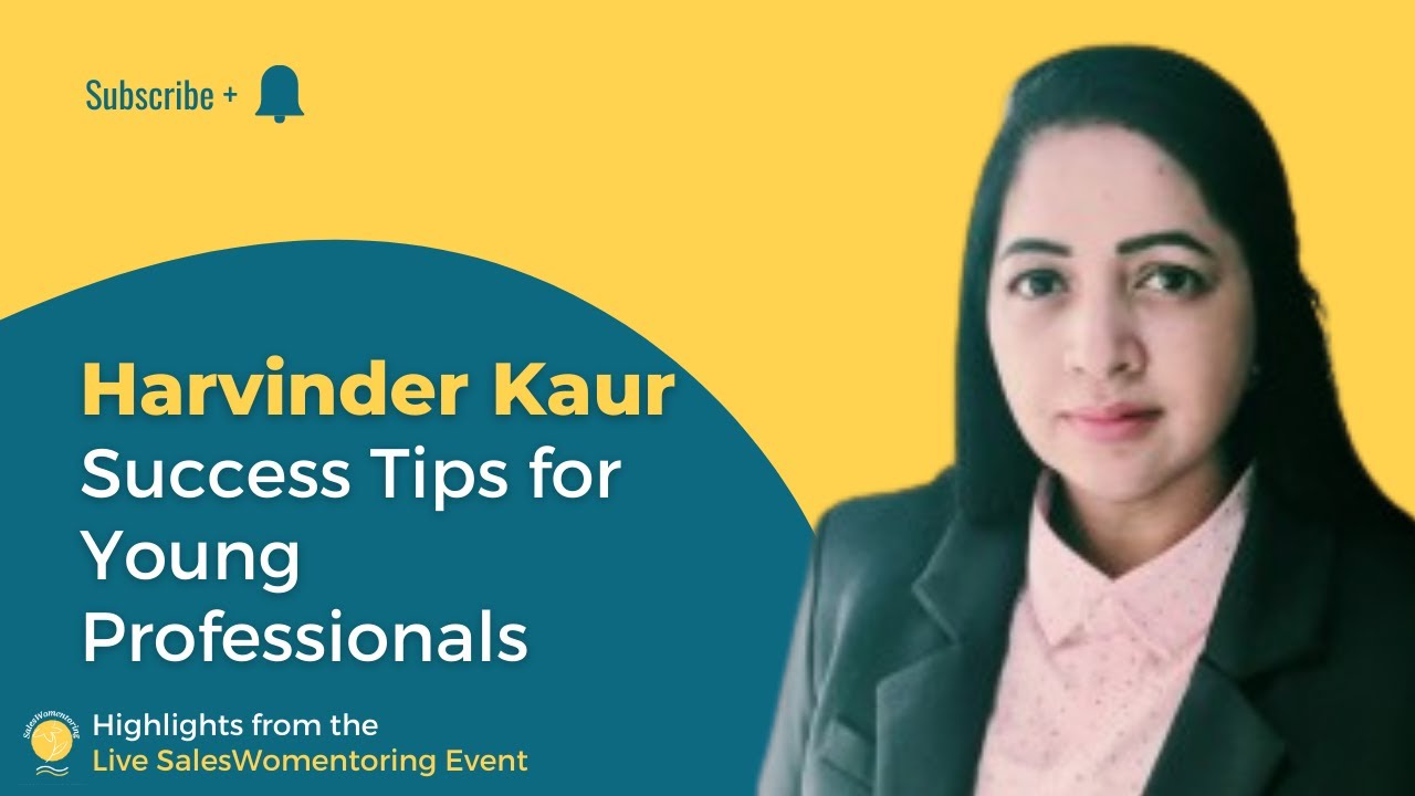 Success Tips for Young Professionals with Harvinder Kaur - YouTube