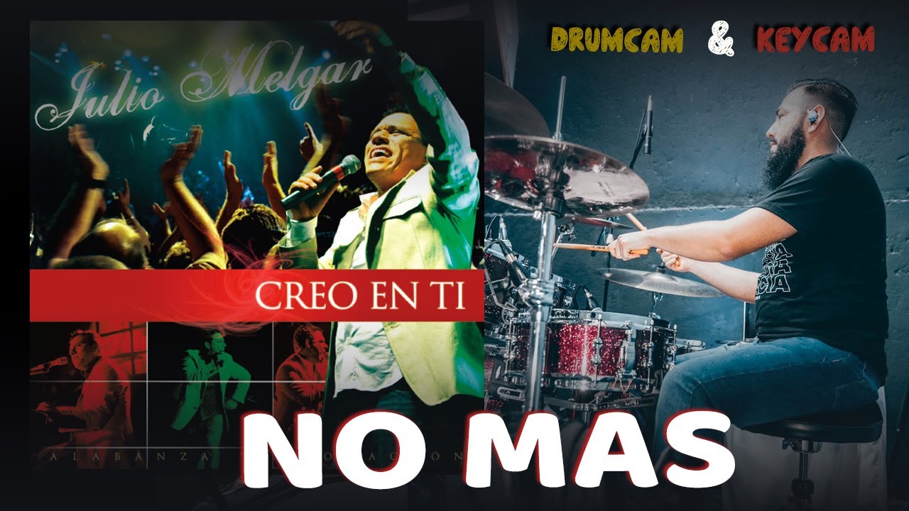 No Más - Julio Melgar (Drum Cover & Key Cam) - YouTube