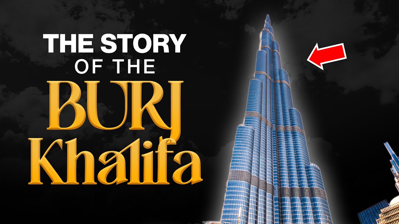 The story of the Burj Khalifa: World's tallest man-made structure - YouTube