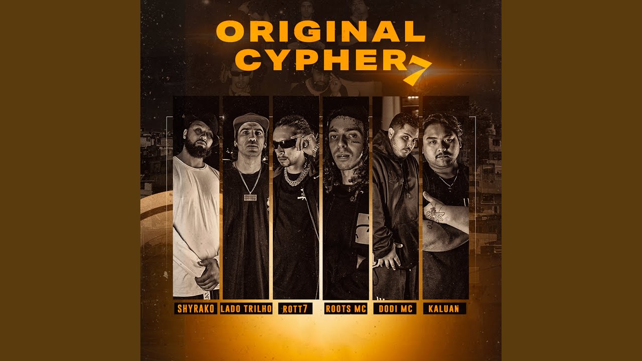 Original Cypher 7 - YouTube