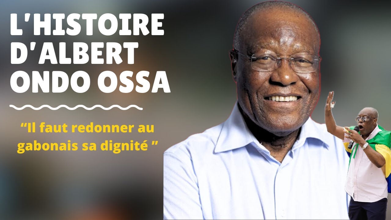 Albert Ondo Ossa || Président du Gabon - YouTube