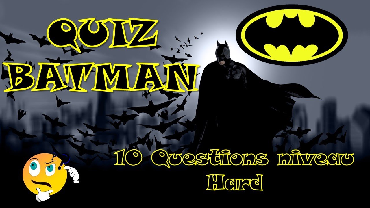 Quiz Batman comics - Connaissez vous bien Batman ? 10 questions niveau ...