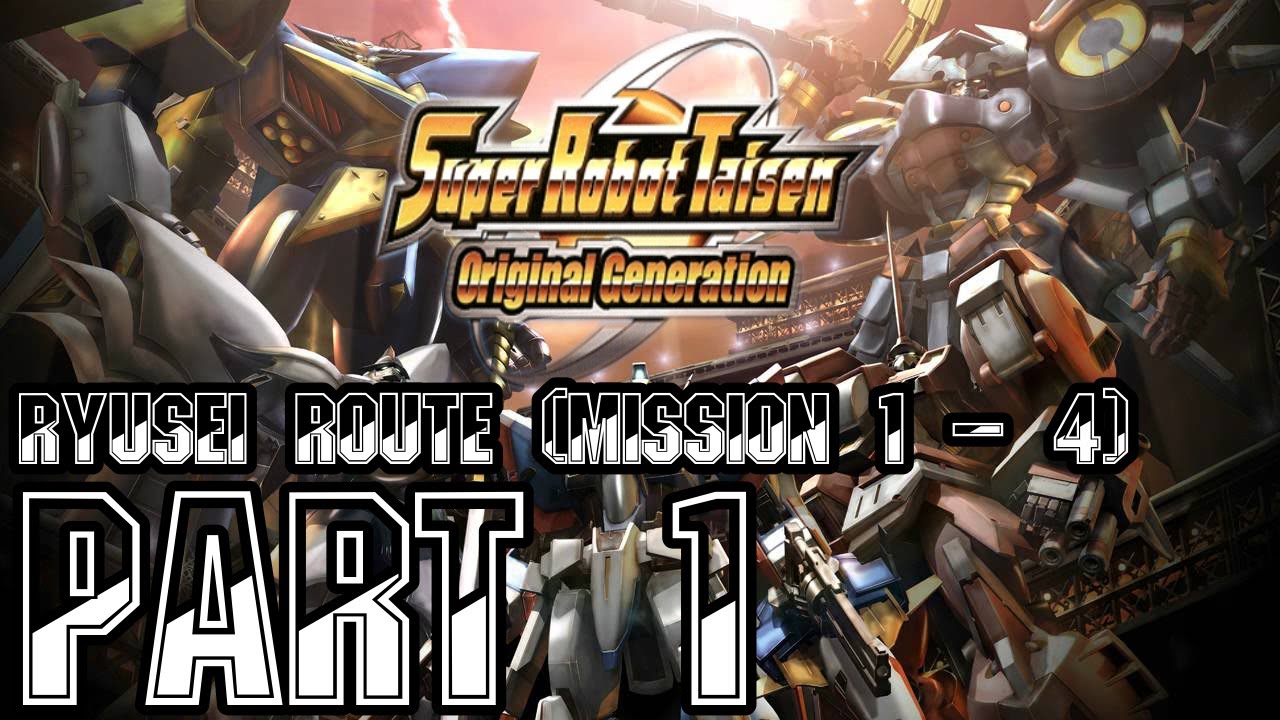 Super Robot Wars OG1 (PS2 English) Part 1 (Ryusei Scenario 1 - 4) - YouTube