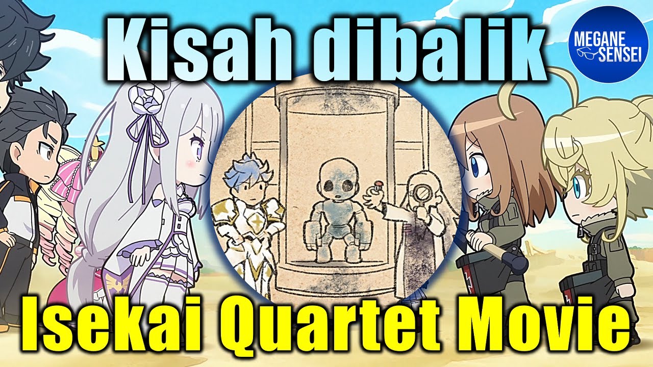 Si Armor Putih dan Ilmuan Konosuba - Breakdown Ending Isekai Quartet Movie - YouTube