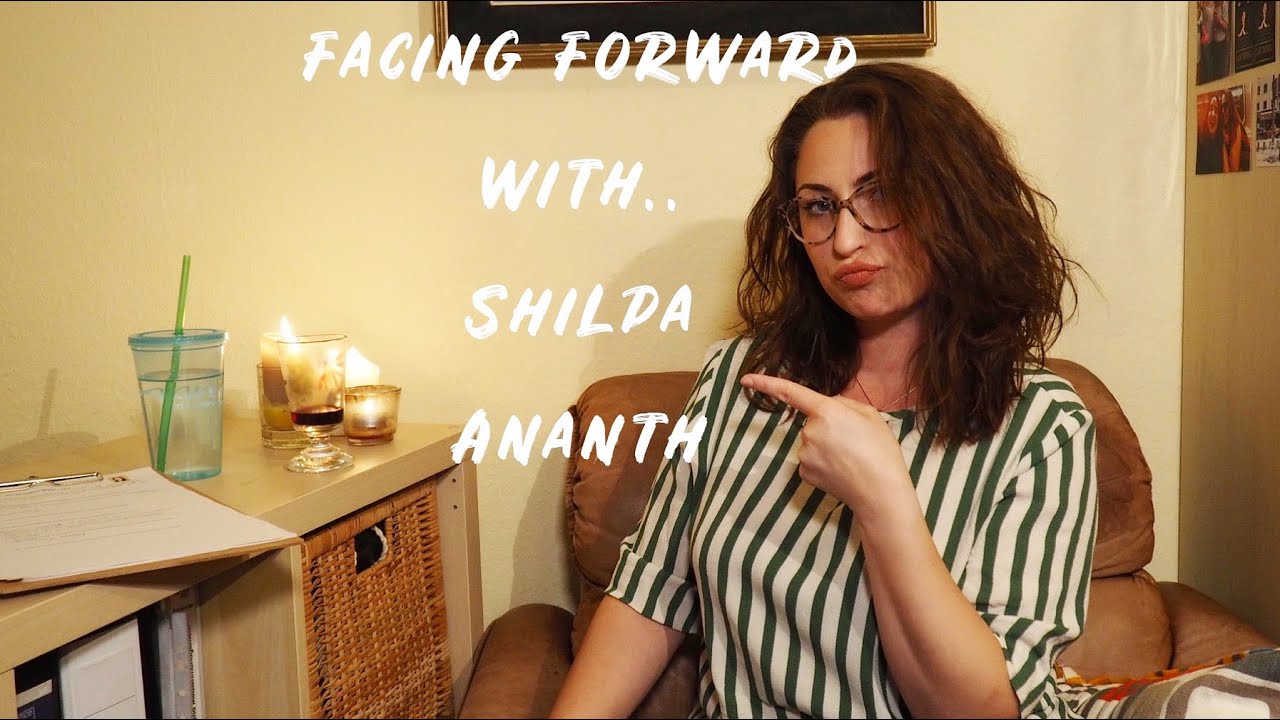 Ep. 5 - Facing Forward with.. Shilpa Ananth - YouTube