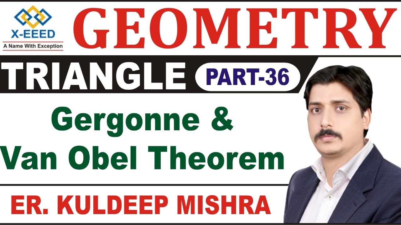 Geometry Class 38, Triangle Part 36, Gergonne & Van Obel Theorem - By ...