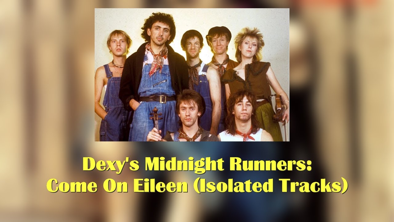 Dexy's Midnight Runners - Come On Eileen (Isolated Tracks) - YouTube