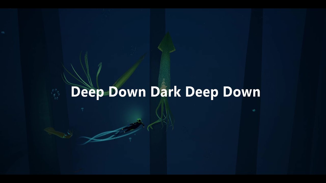 DEEP DOWN DARK DEEP DOWN | Abzu | Part 3 - YouTube