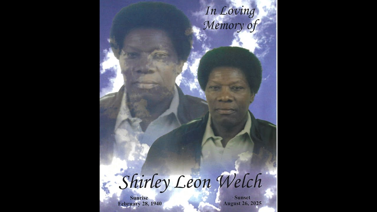Celebrating the Life of Mr. Shirley Leon Welch - YouTube