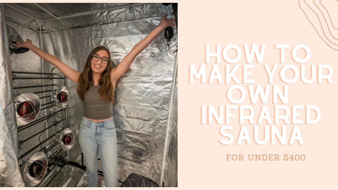 DIY | HOW TO BUILD YOUR OWN INFRARED SAUNA FOR LESS THAN $400 - YouTube