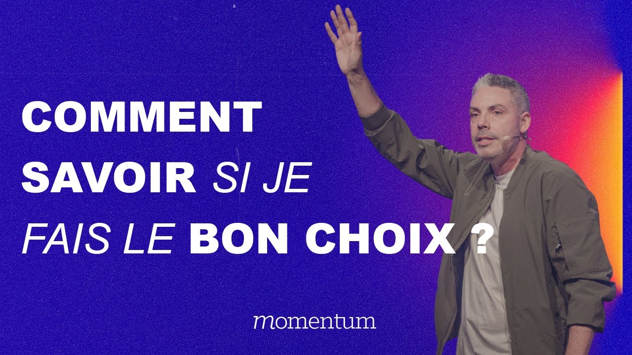Comment savoir si je fais le bon choix ? - Benjamin Girault - YouTube